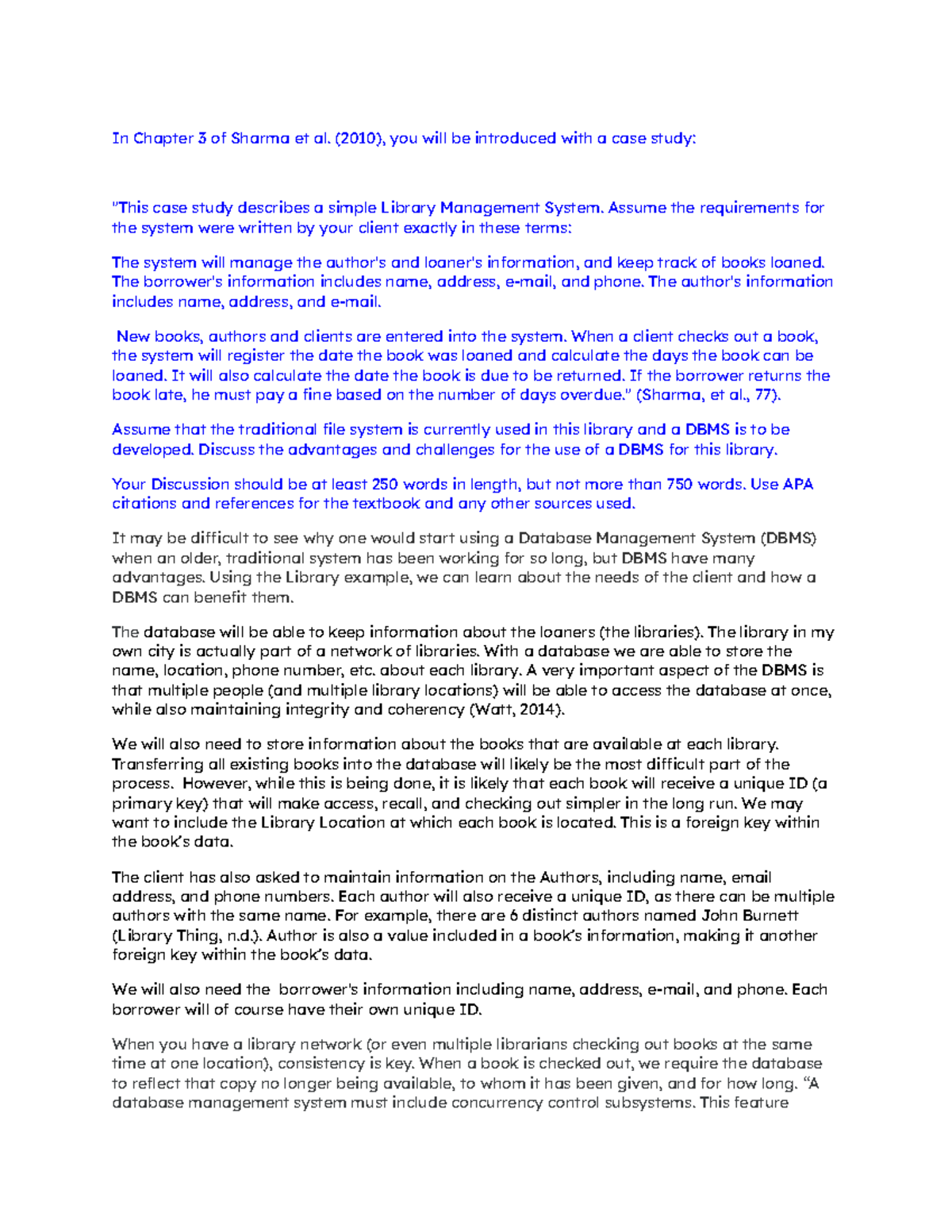 CS2203 Discussion 1 Library Management System - In Chapter 3 of Sharma et al. (2010), you will ...