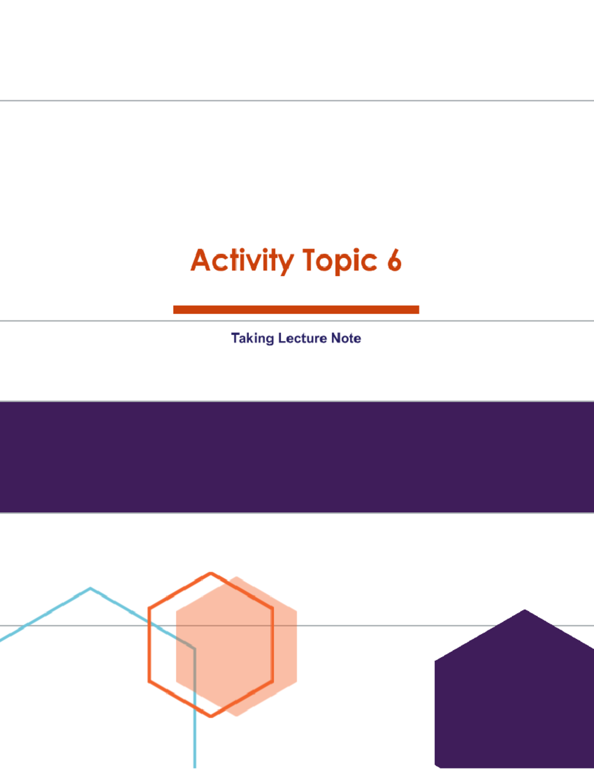 Activity Topic 6 Taking Lecture NOTE 2020(1) - Google Docs - Activity ...