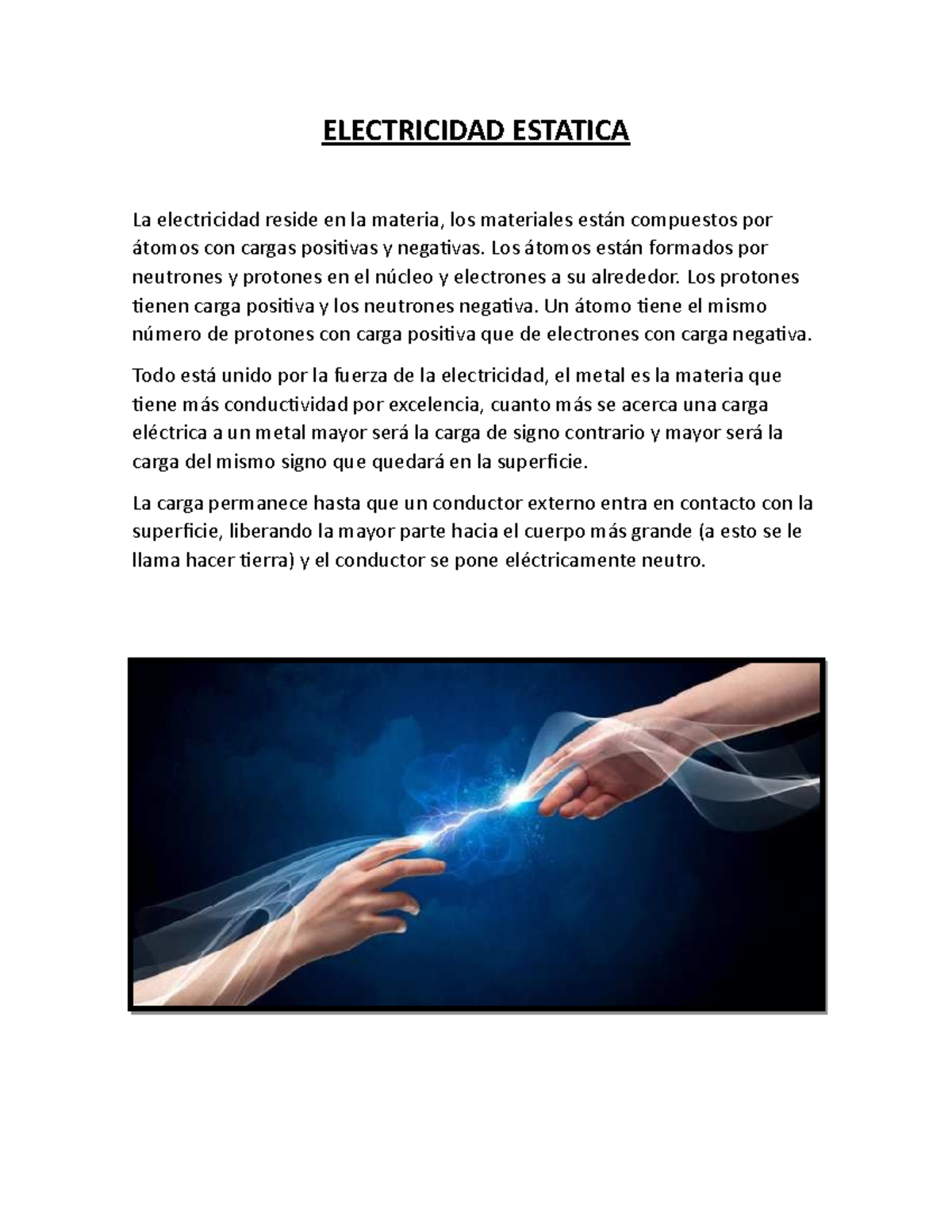 Electricidad Estatica - ELECTRICIDAD ESTATICA La electricidad reside en ...