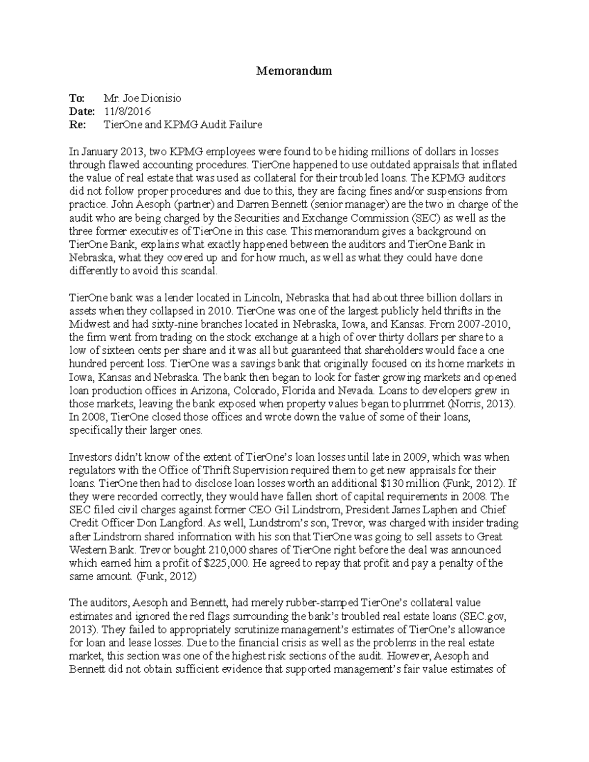ACCTG 403W Audit Failure Memo - Memorandum To: Mr. Joe Dionisio Date ...