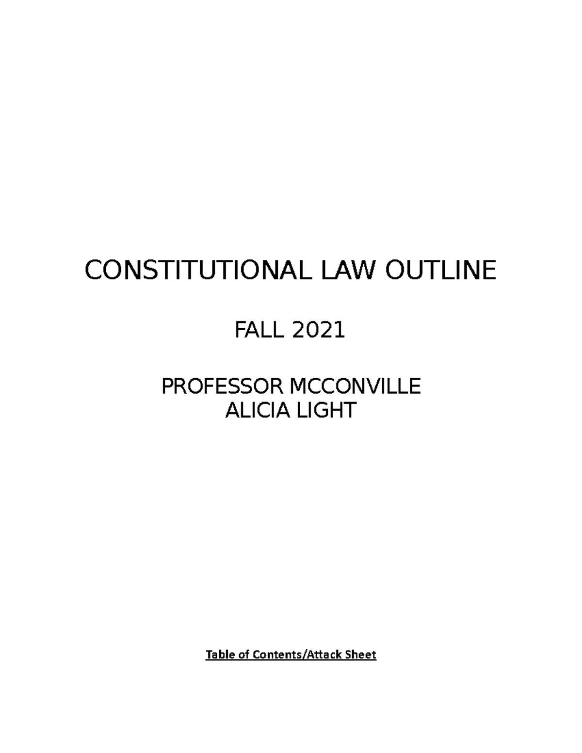 Con Law Cover and Attack Sheet - CONSTITUTIONAL LAW OUTLINE FALL 2021 ...