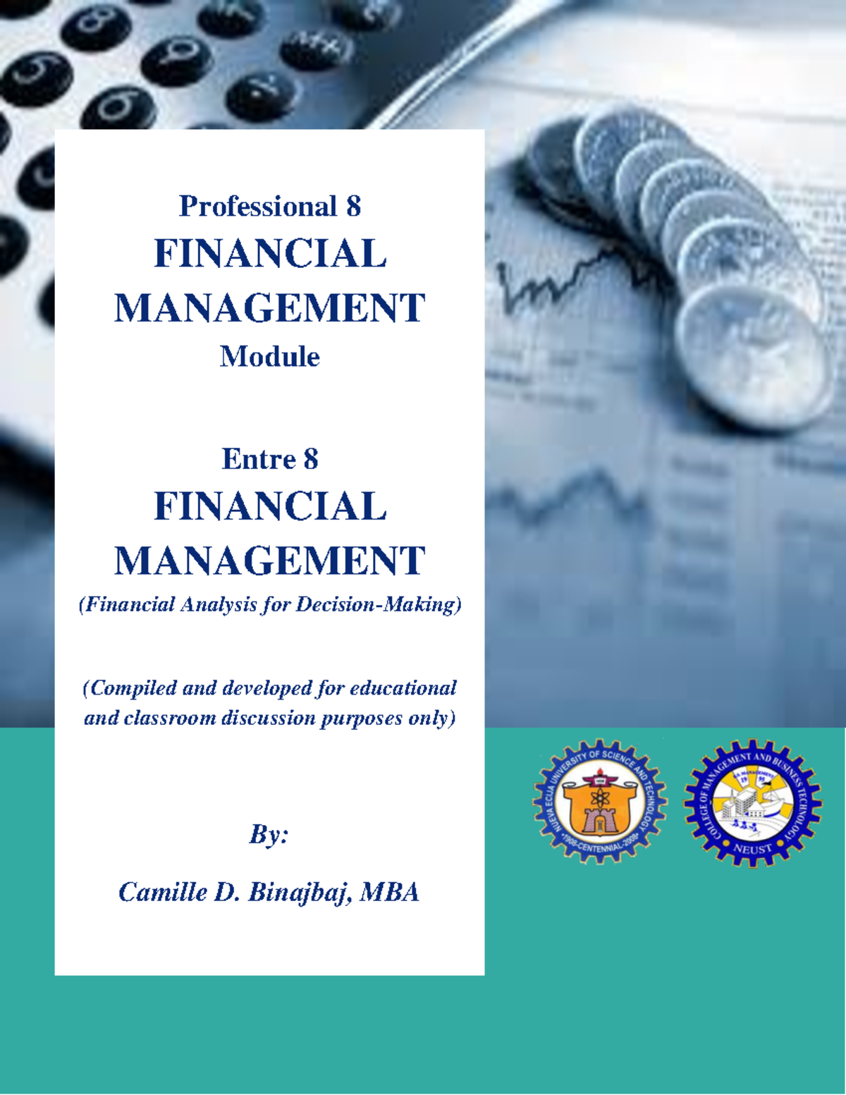 Financial- Management- Module - J ULY 29 COMPANY NAME Authored by: Your ...