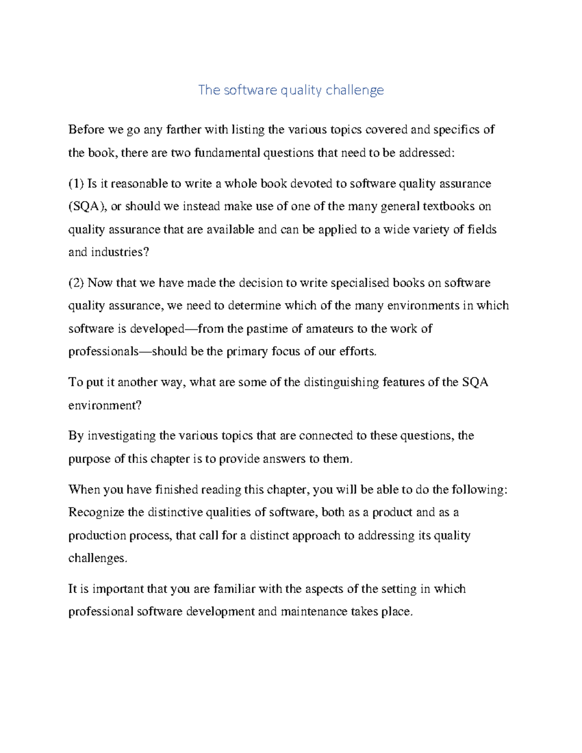 The software quality challenge part 1 - The software quality challenge Before we go any farther ...