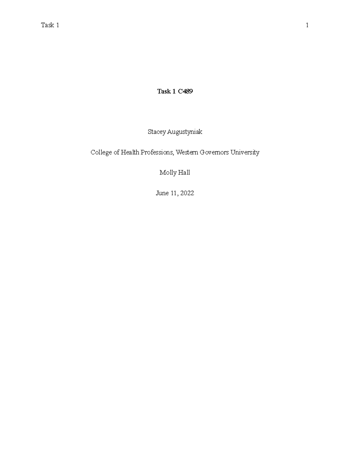 Task 1 c489 - Nursing quality indicators - Task 1 C Stacey Augustyniak ...