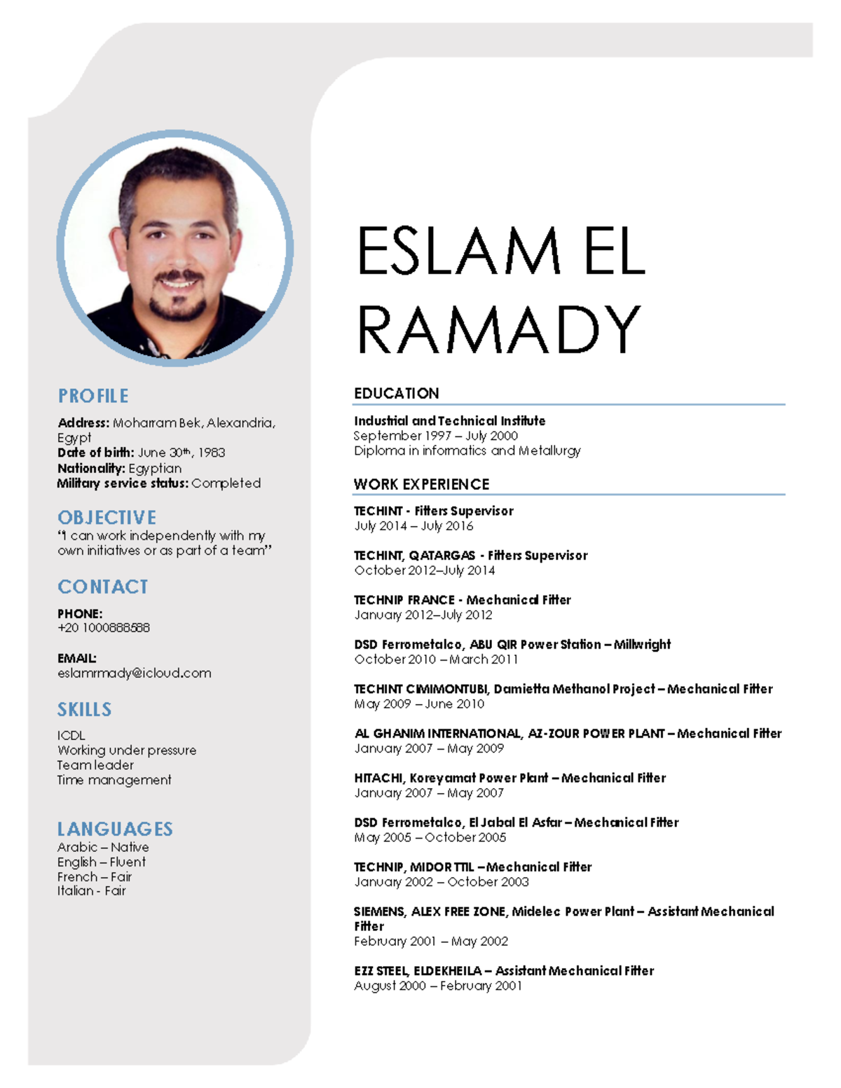 Eslam CV 2 - Asfh - ESLAM EL RAMADY PROFILE Address : Moharram Bek, Alexandria, Egypt Date of ...