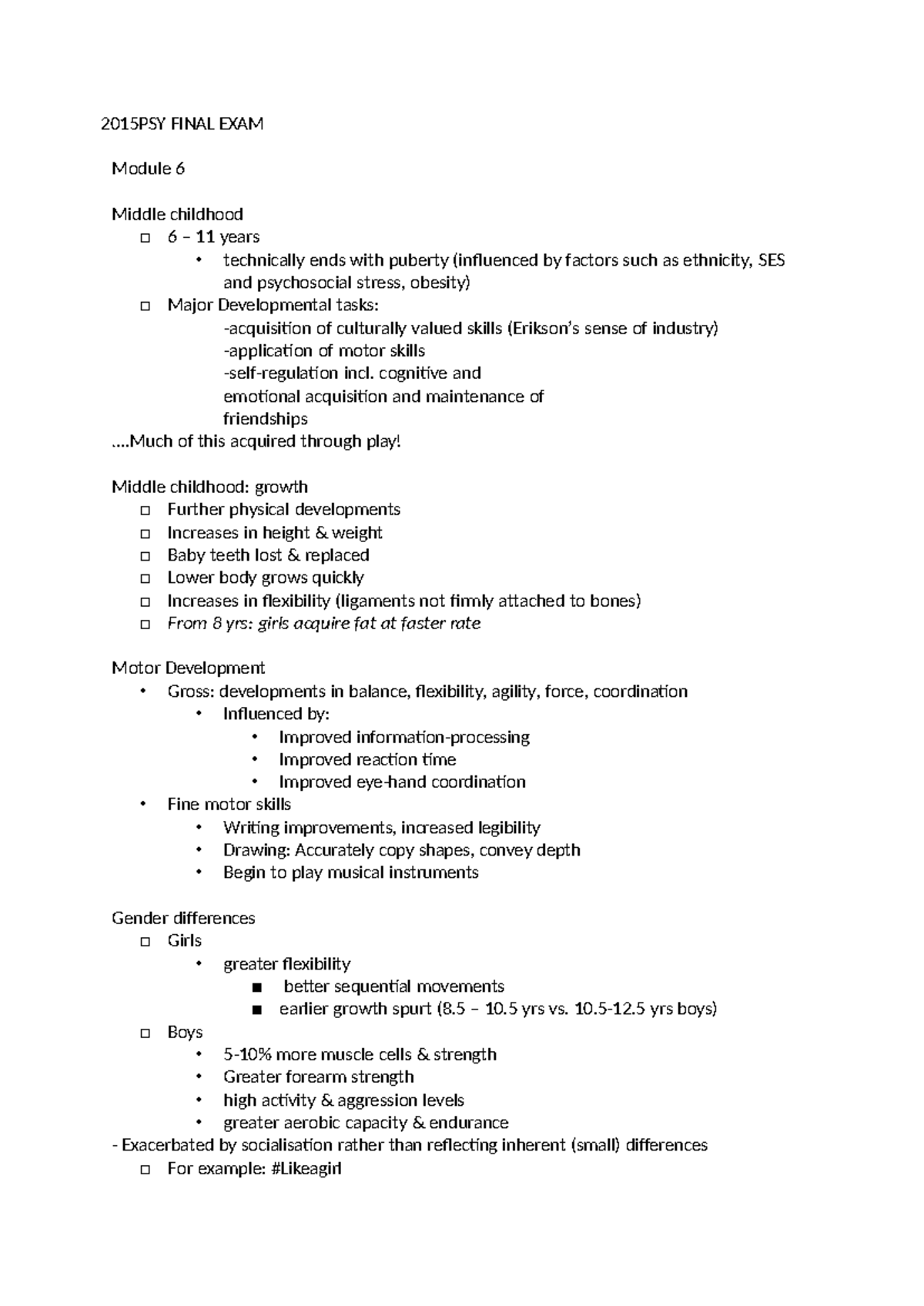 2015PSY EXAM NOTES - 2015PSY FINAL EXAM Module 6 Middle childhood 6 ...