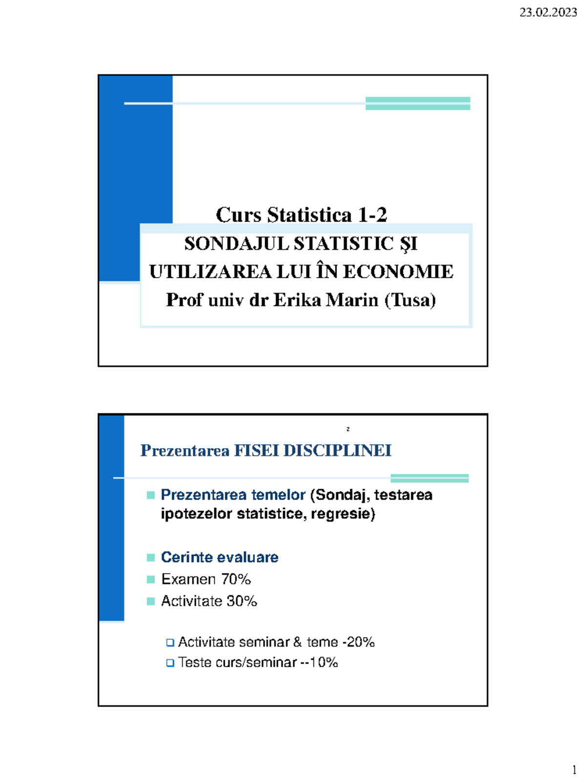 Sondaj Statistic CSIE 2021 curs 1 2 - Curs Statistica 1- SONDAJUL STATISTIC ŞI UTILIZAREA LUI ÎN ...