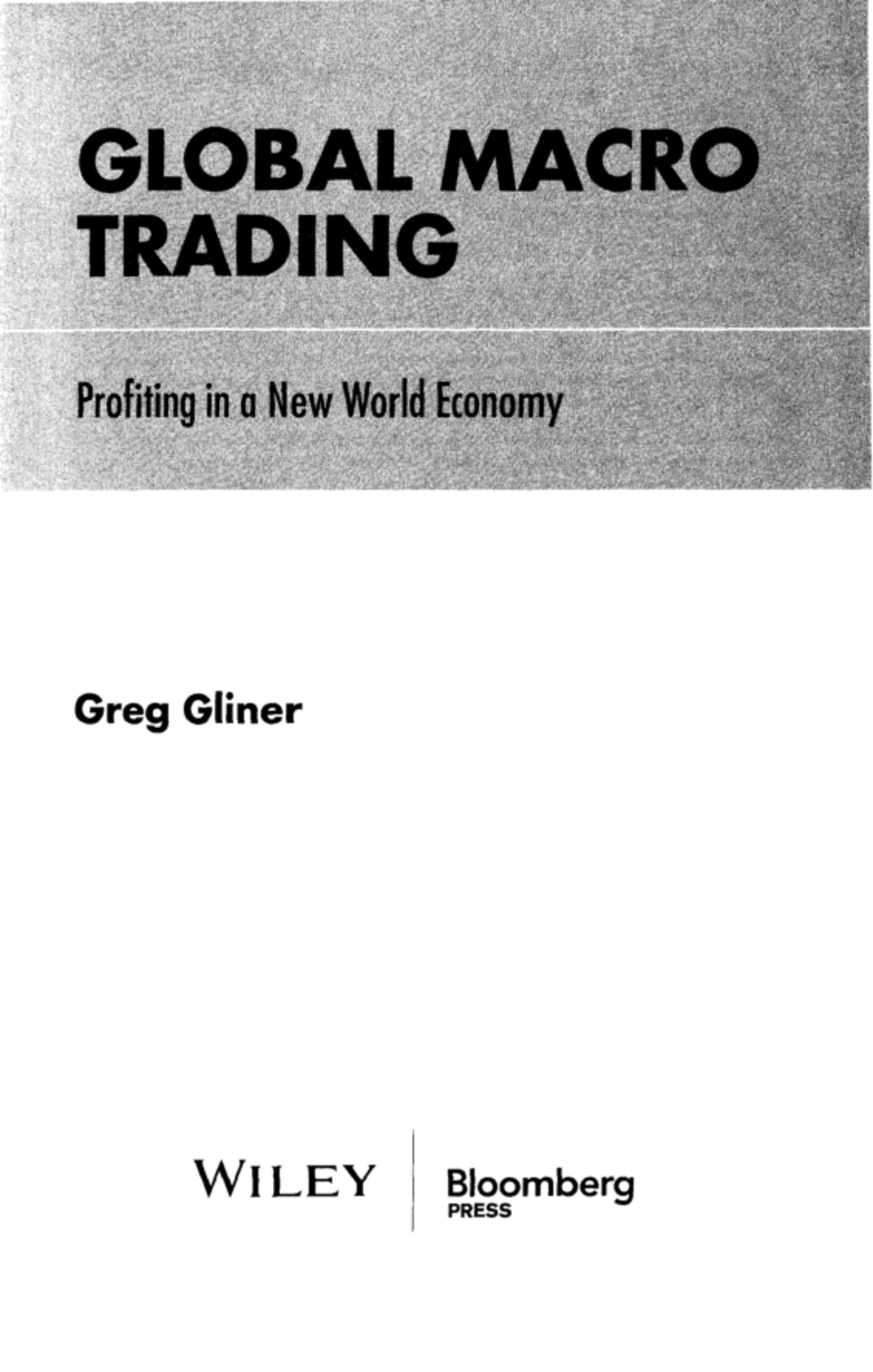 Eco Format and modification - GLOBAL MACRO TRADING Profiting in a New ...