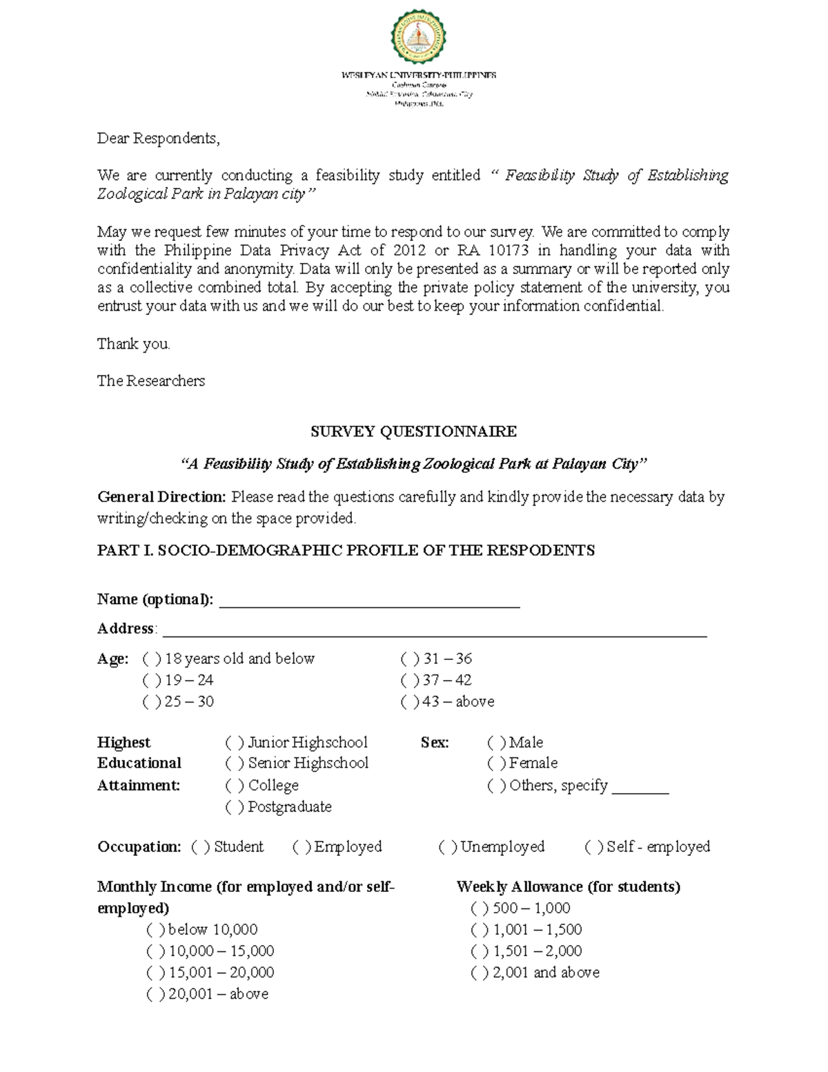 Survey- Questionnaire - Dear Respondents, We are currently conducting a ...