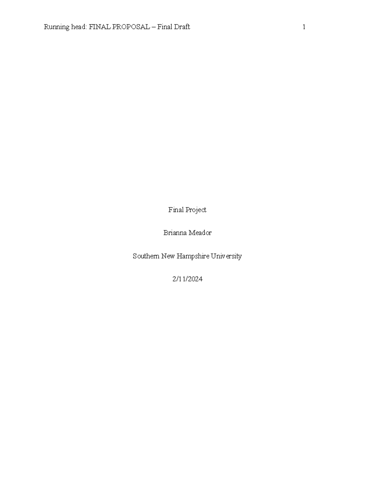 Final project cognitive psychology - Running head: FINAL PROPOSAL – Final Draft 1 Final Project ...