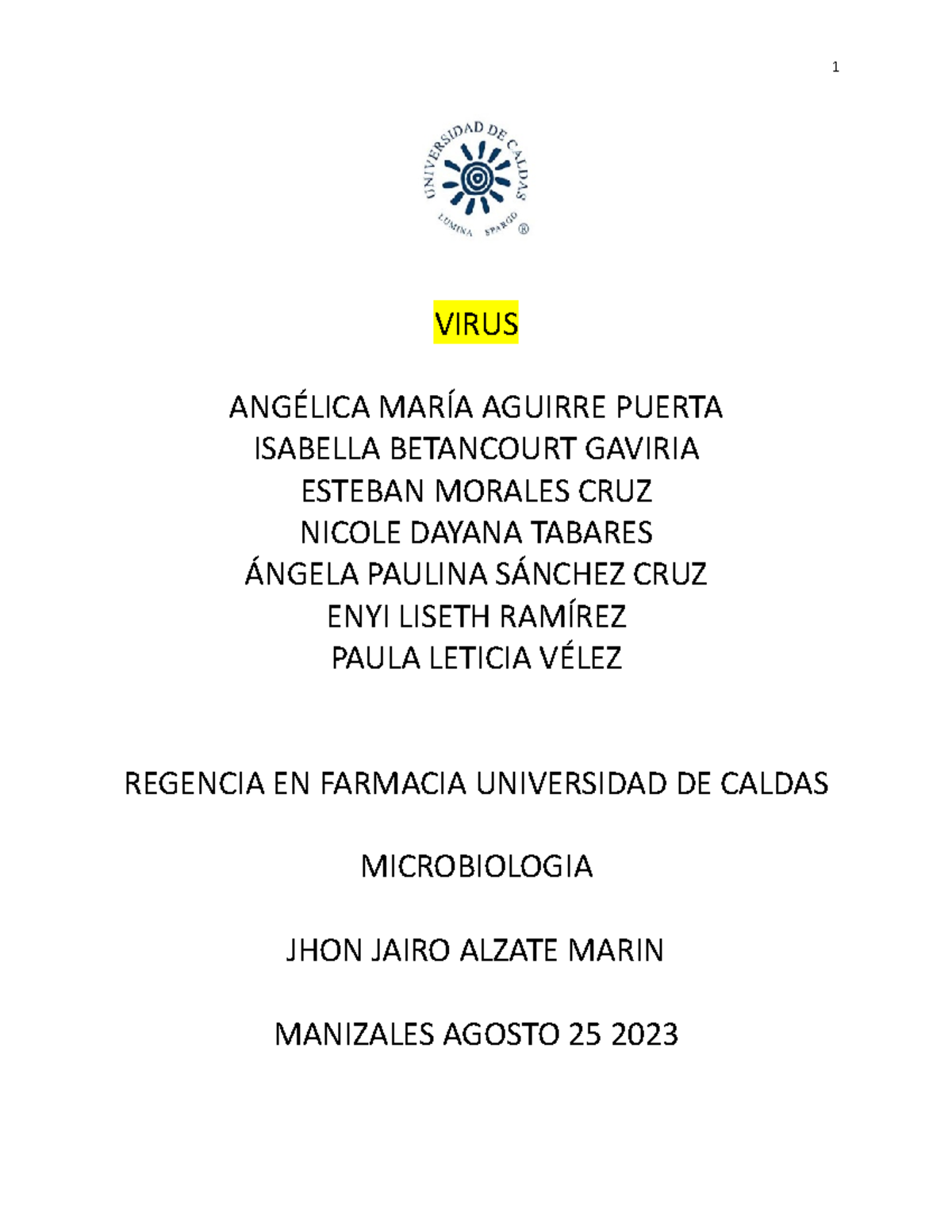 Trabajo virus # 2 - dddd - VIRUS ANGÉLICA MARÍA AGUIRRE PUERTA ISABELLA BETANCOURT GAVIRIA ...