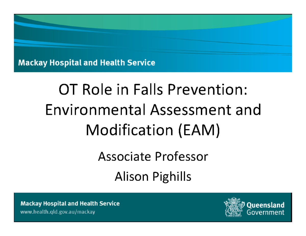 Week 5 Lecture 1 slide per page - OT Role in Falls Prevention ...
