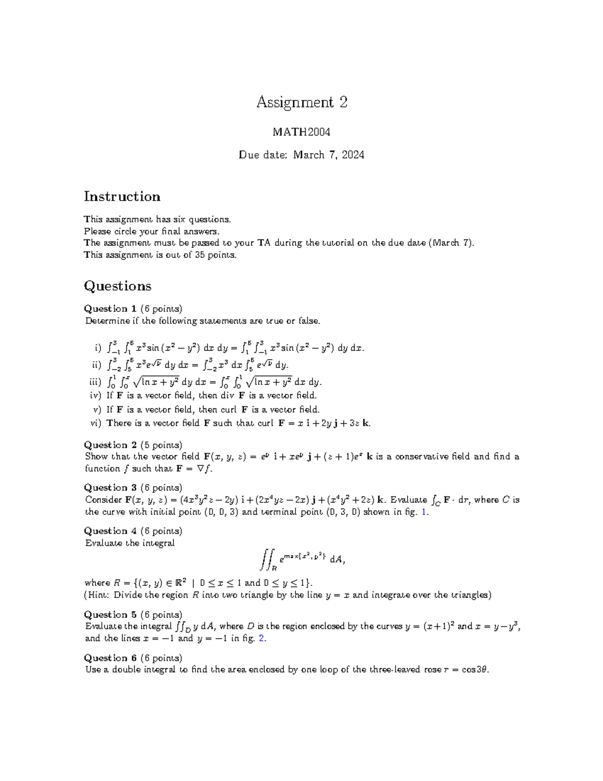 Assignment 2 - Please circle your final answers. The assignment must be passed to your TA during ...
