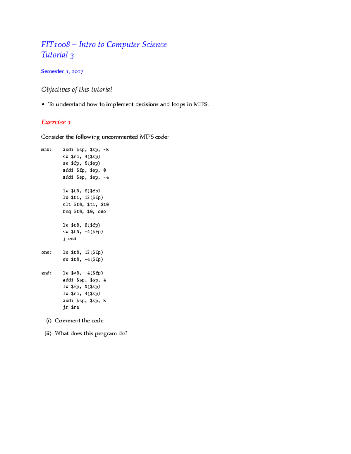 Tute3 - FIT 1008 – Intro to Computer Science Tutorial 3 Semester 1 , 2017 Objectives of this ...