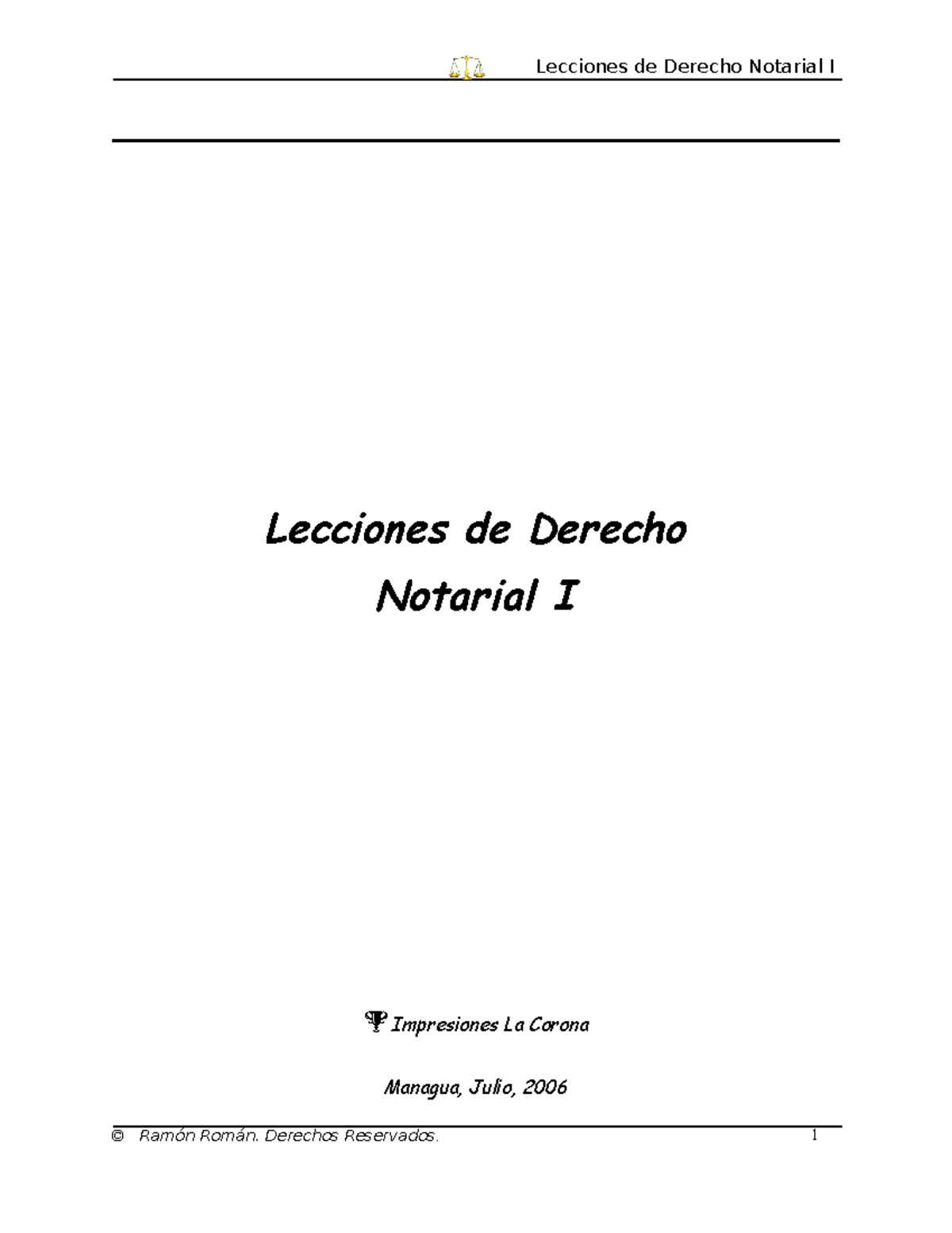 Lecciones DE Derecho Notarial I - Ramón Armengol Román Gutiérrez ...