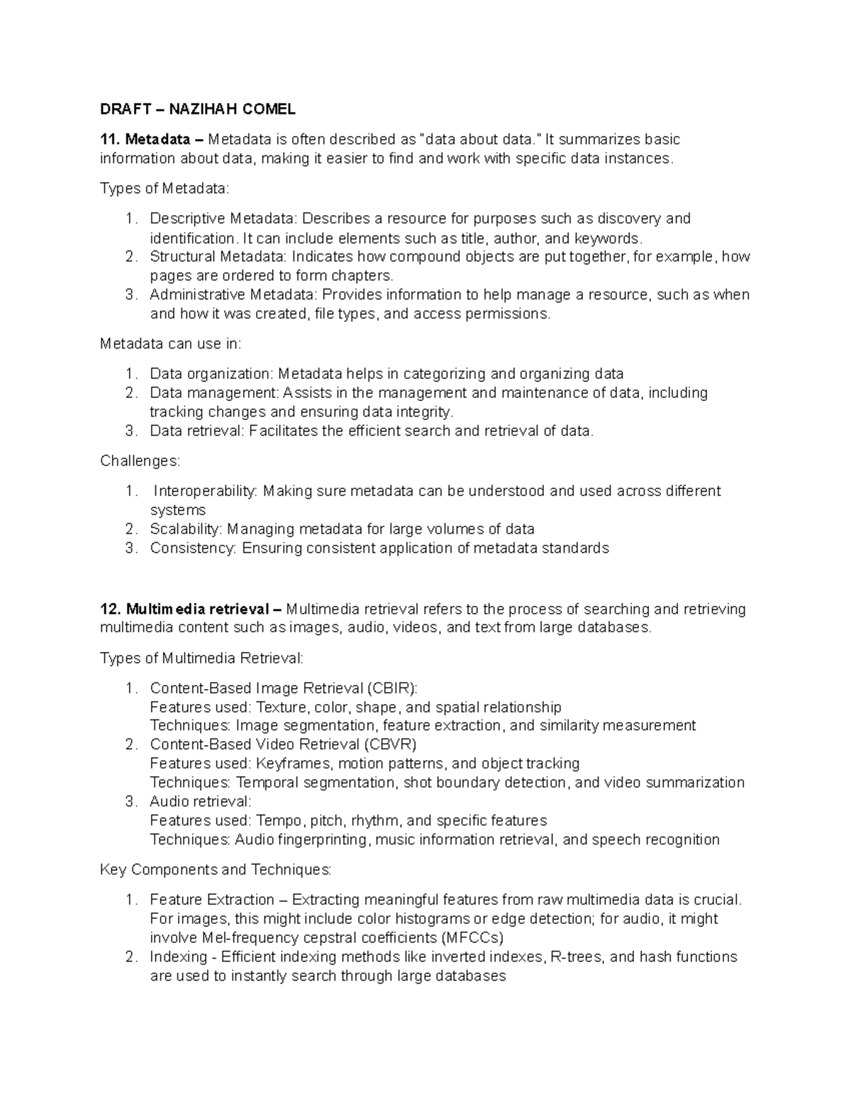 Draft - DRAFT – NAZIHAH COMEL Metadata – Metadata is often described as “data about data.” It ...