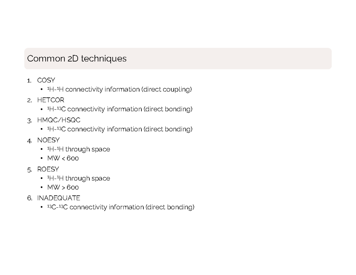 Module 7 - 2D NMR pt 2 (annotated) - Common 2D techniques 1. COSY 1 H- 1 H connectivity ...