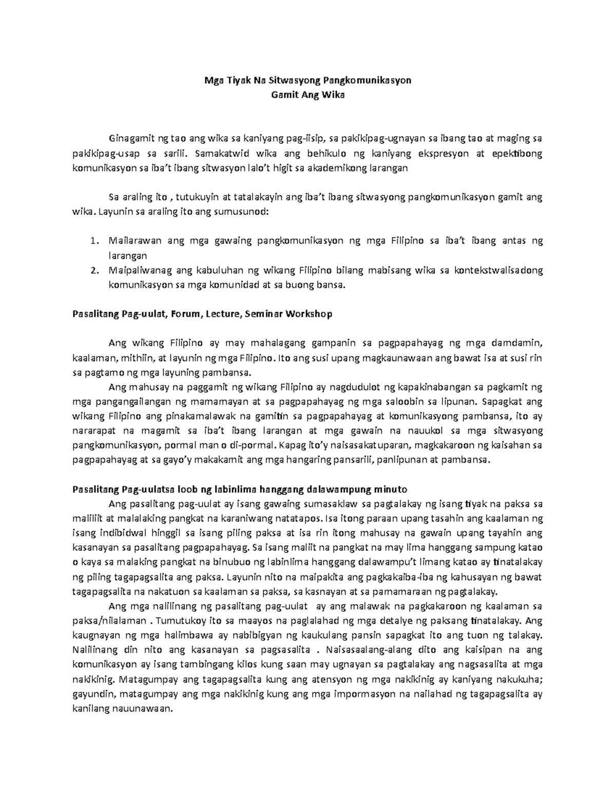 Mga Tiyak Na Sitwasyong Pangkomunikasyon - Samakatwid wika ang behikulo ...