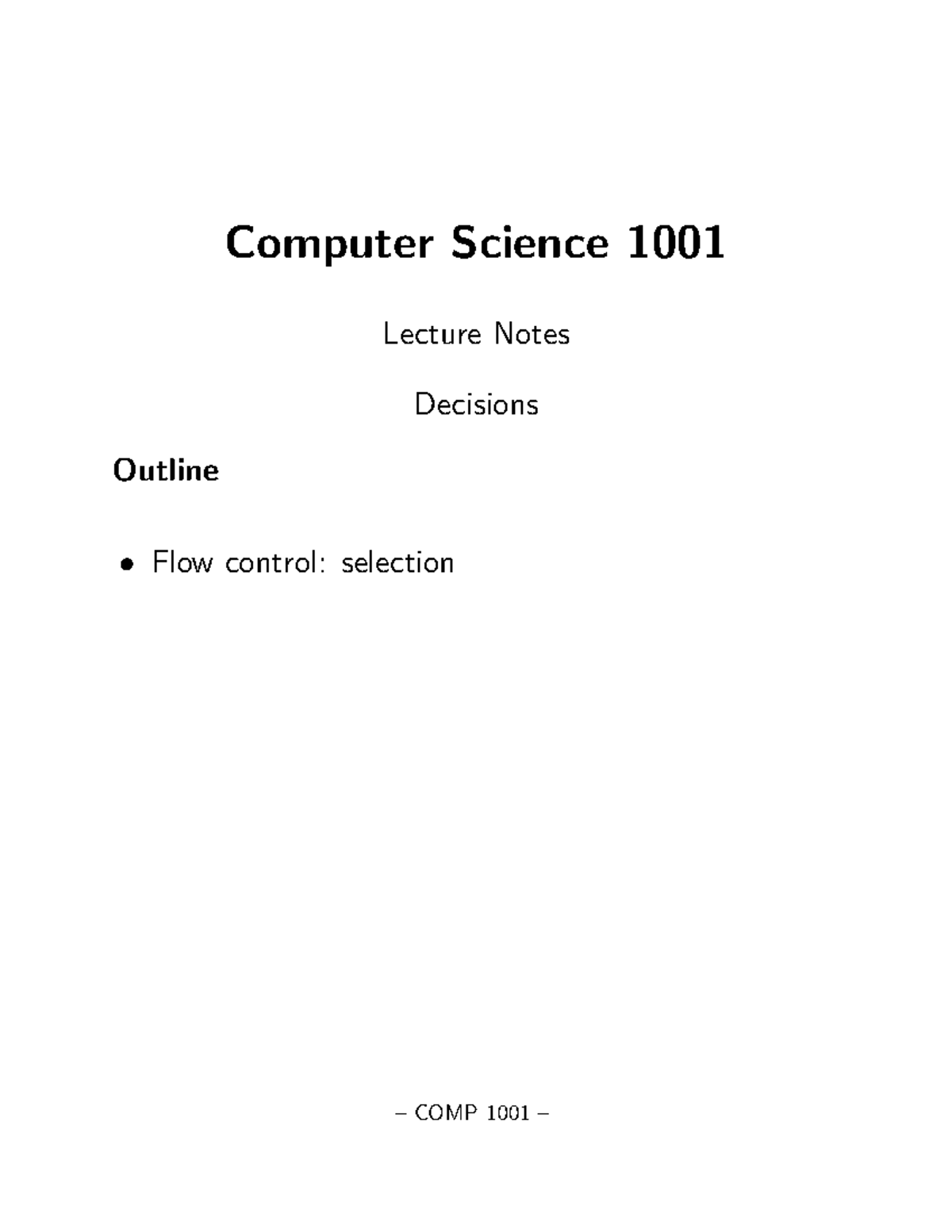 03-decisions - HELPER - Computer Science 1001 Lecture Notes Decisions ...