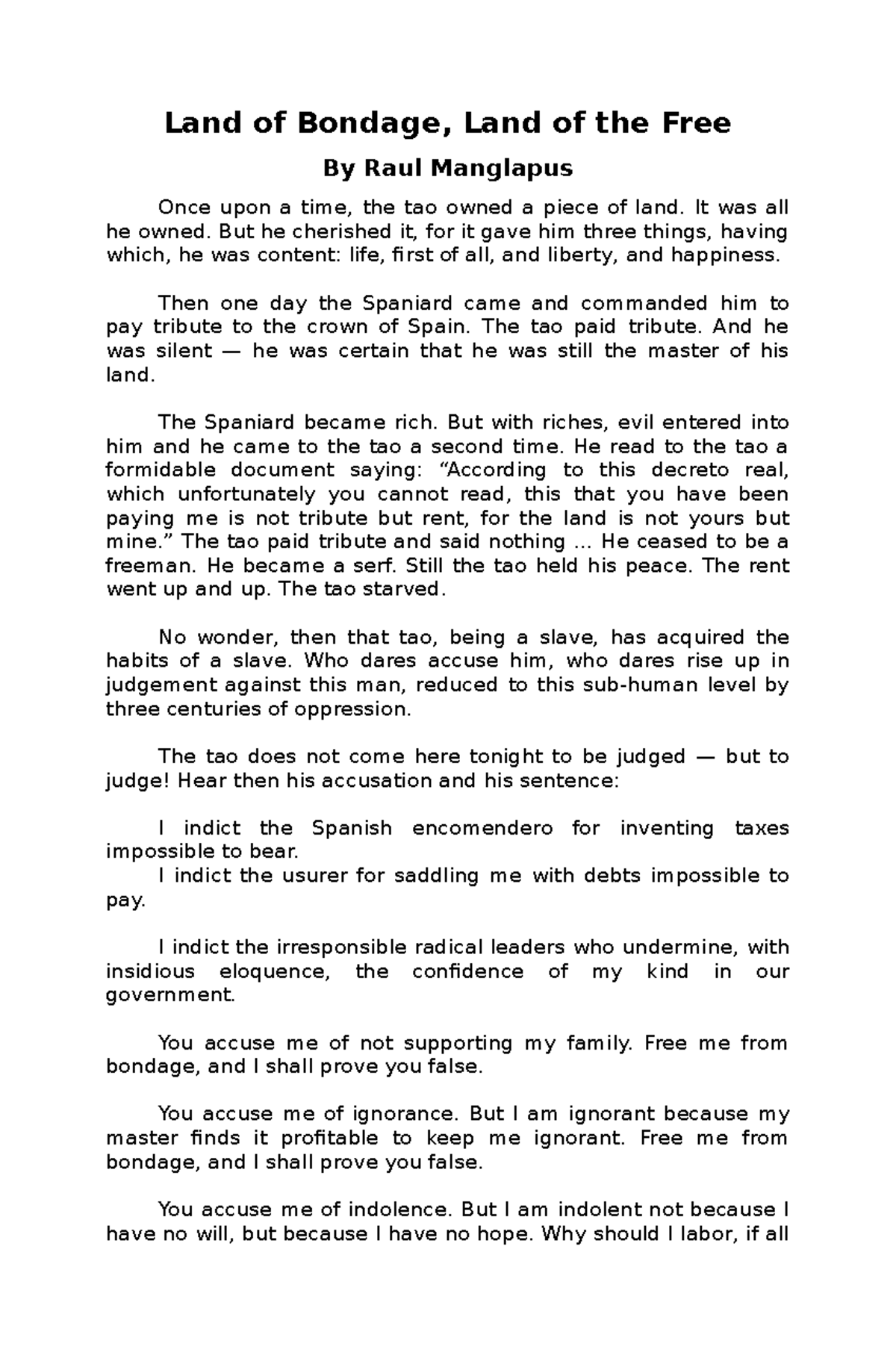 Land of Bondage Land of the Free - It was all he owned. But he ...