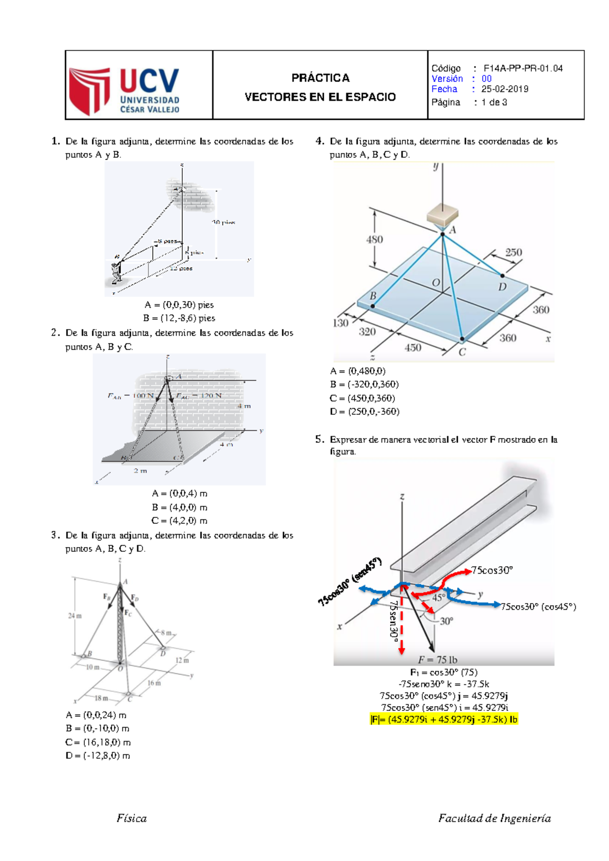 Trabajo 02 Vectores 3D - PRÁCTICA VECTORES EN EL ESPACIO Código : F14A ...