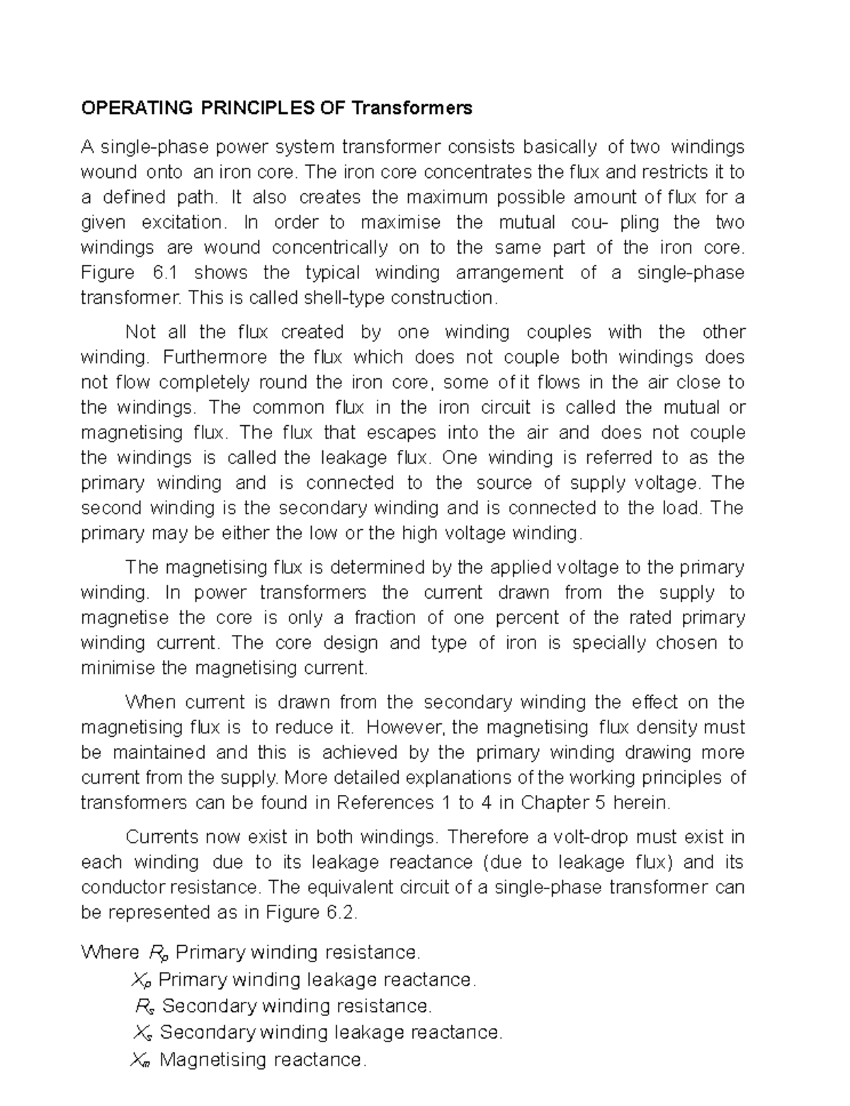 Operating Principles OF Transformers - OPERATING PRINCIPLES OF Transformers A single-phase power ...