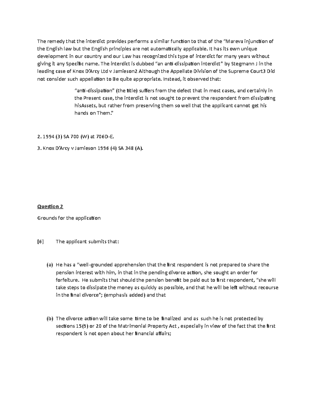 Life - Essay - The remedy that the interdict provides performs a ...