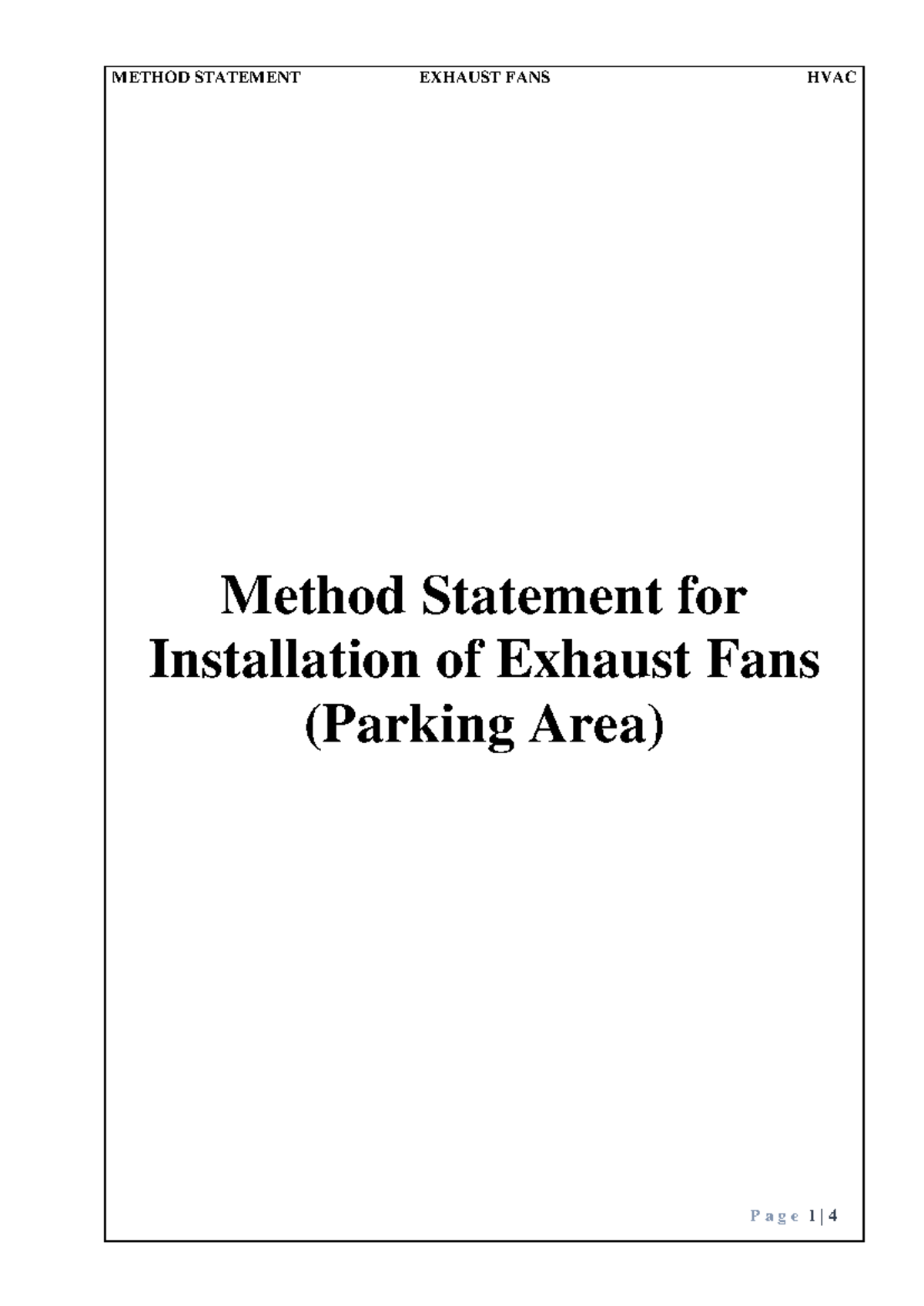 Method Statement Mechanical System(fans) - METHOD STATEMENT EXHAUST FANS HVAC Method Statement ...