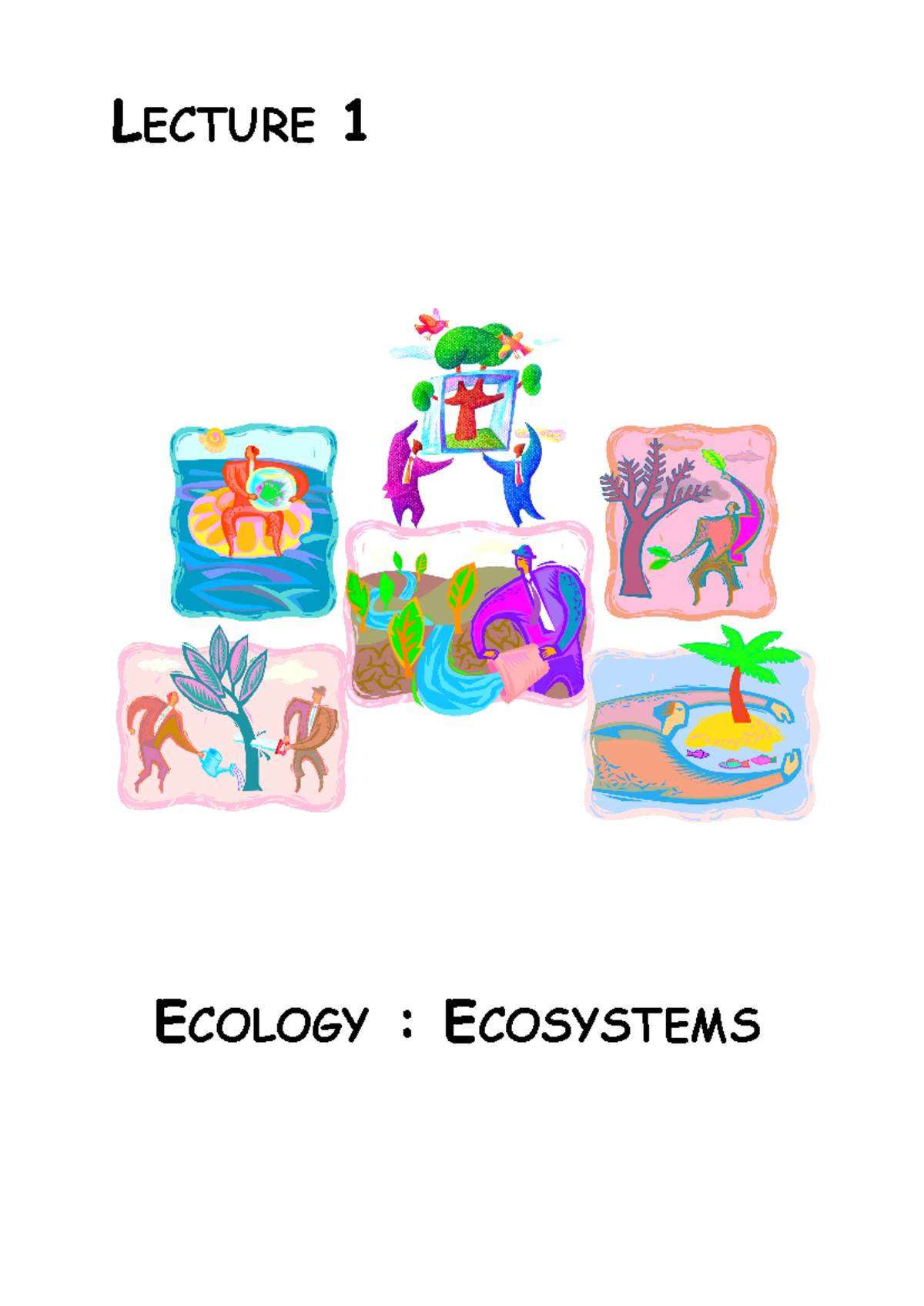 H1 Ecosystems - LECTURE 1 ECOLOGY : ECOSYSTEMS Inputs, outputs and ...