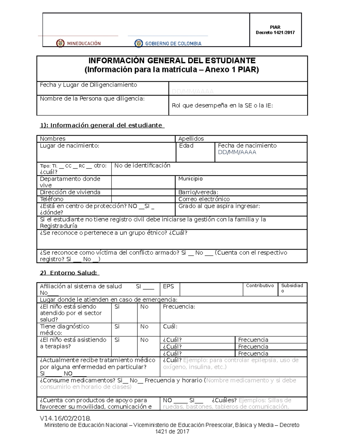 Formato PIAR ( Anexos 1,2 Y 3) - INFORMACIÓN GENERAL DEL ESTUDIANTE (Información para la ...