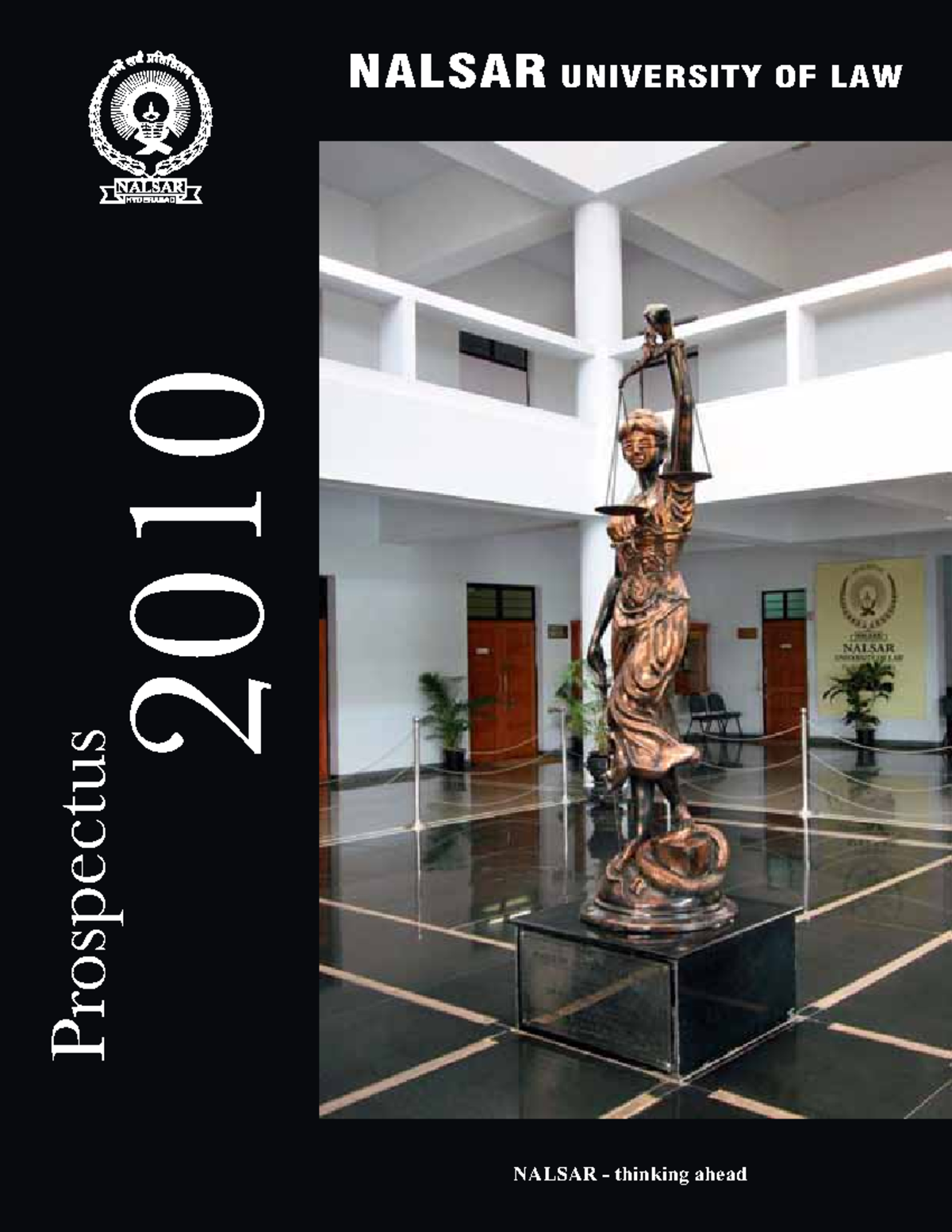 Nalsar University of Law - NALSAR - thinking ahead Prospectus NALSAR UNIVERSITY OF LAW 2010 ...