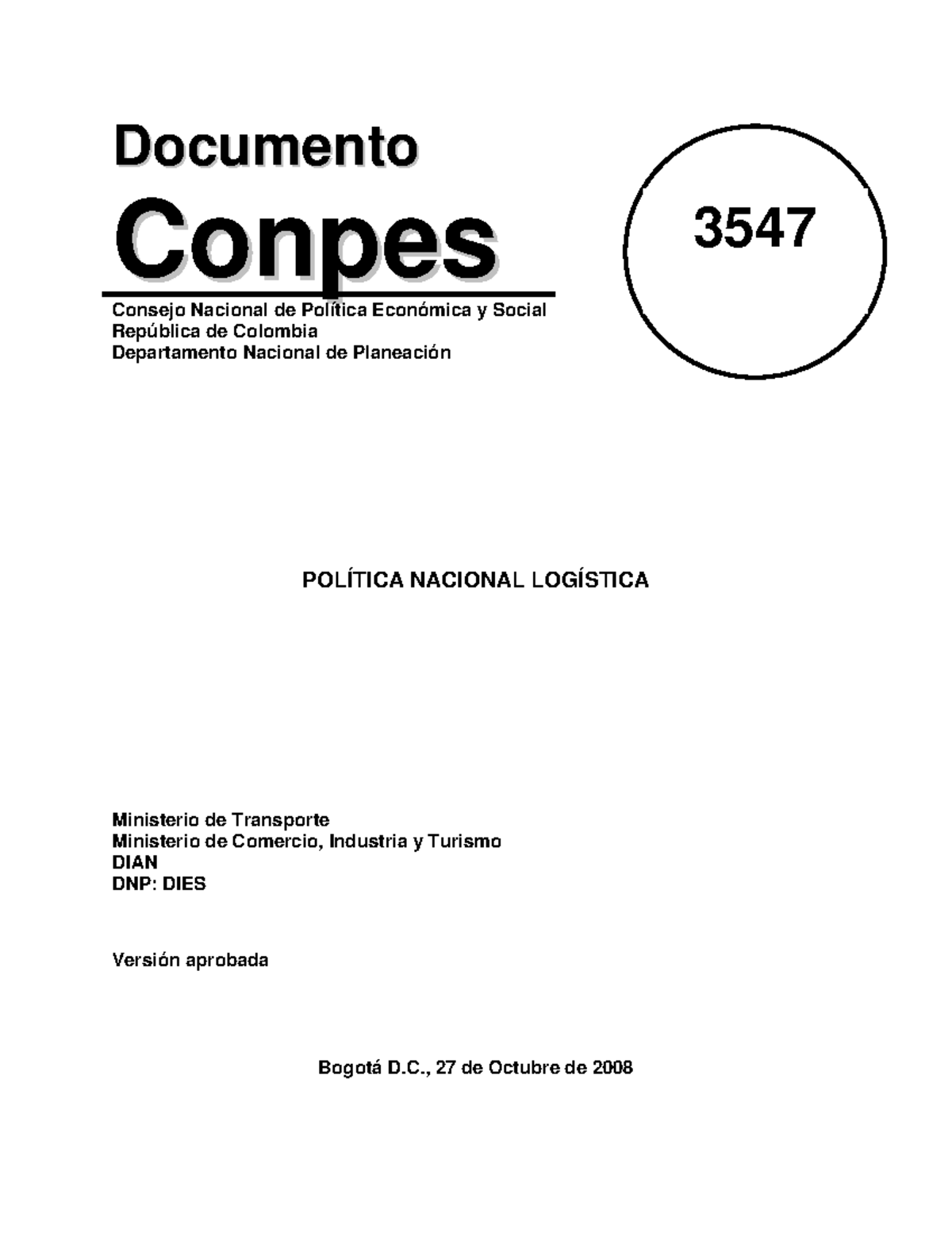 Documento Conpes 3547 de 2008 - DDooccuummeennttoo CCoonnppeess Consejo Nacional de Política ...
