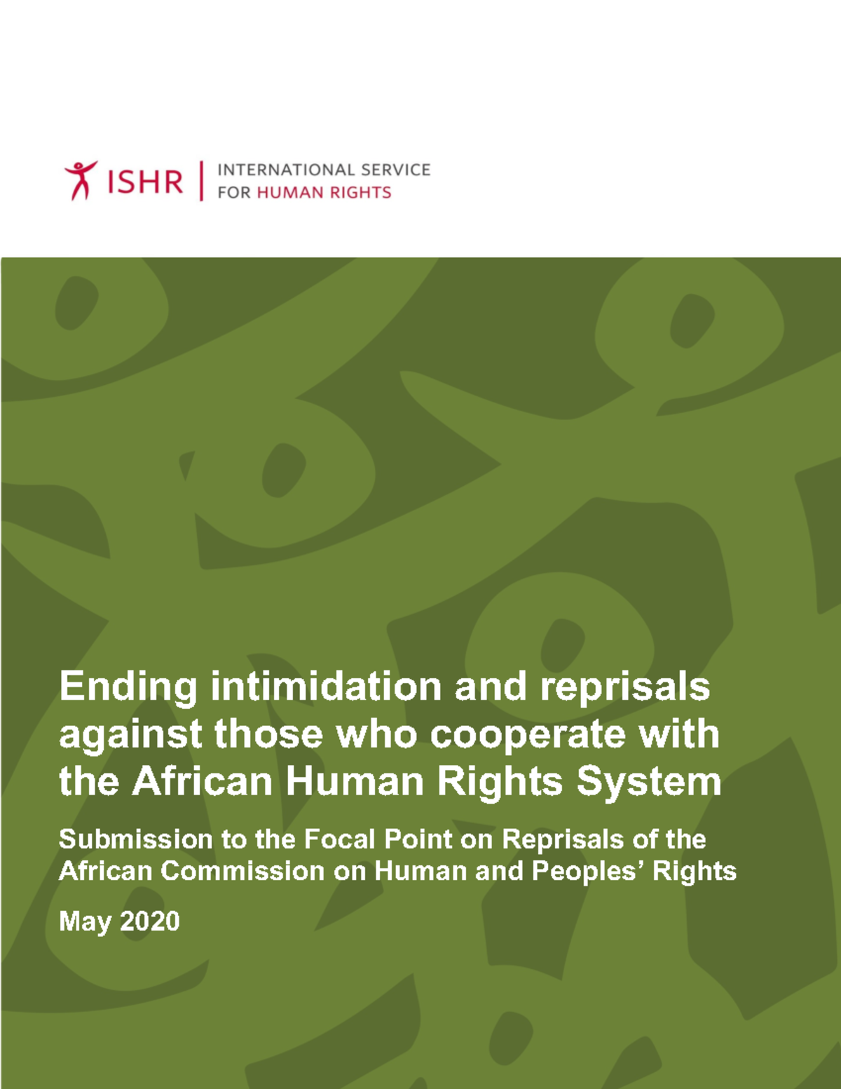 Ishr achpr reprisals submission final - Ending intimidation and ...