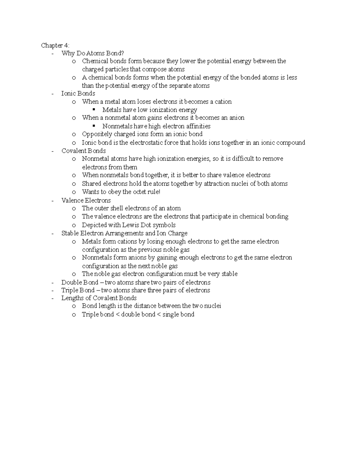 Chapter 4 Notes - Chapter 4: - Why Do Atoms Bond? o Chemical bonds form ...