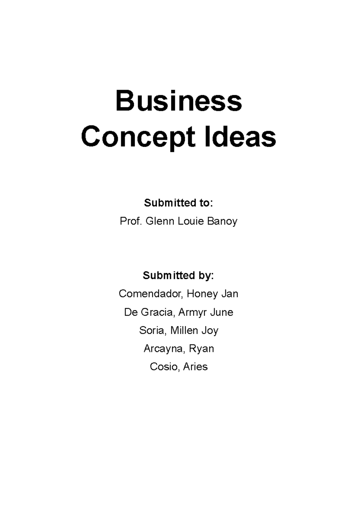 Business Concept Group 3 - Business Concept Ideas Submitted to: Prof ...