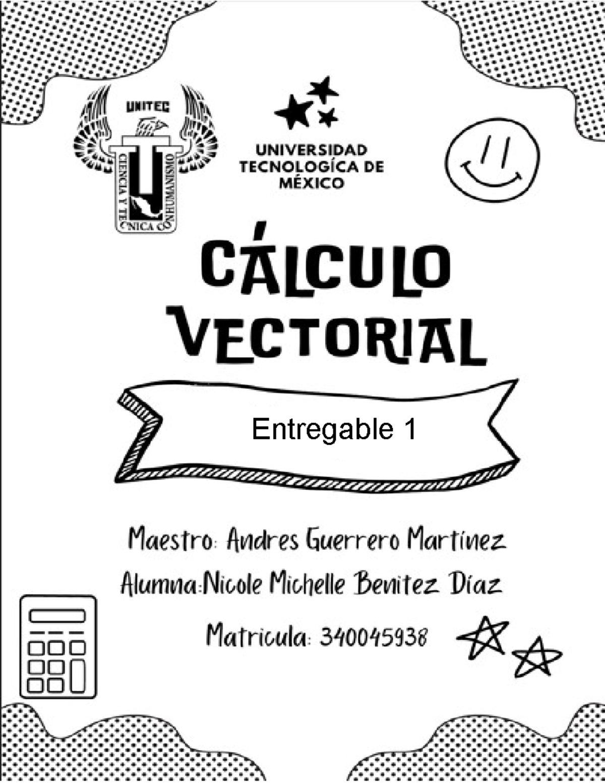 Entregable 1 Calculo Vectorial - Entregable SECCIÓN TEÓRICA 1.- ¿Qué significa que una función 𝑔 ...