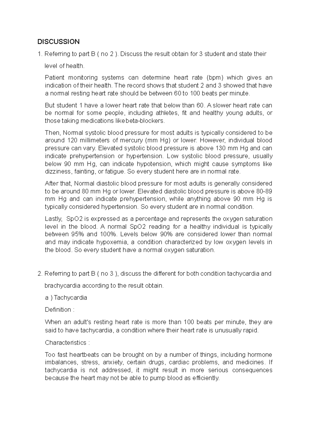 Report - DISCUSSION Referring to part B ( no 2 ). Discuss the result ...