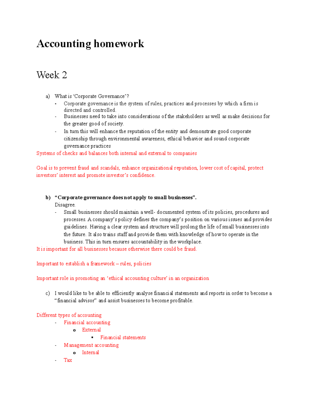 ACCG101 Week 2 hw - week 2 hw - Accounting homework Week 2 a) What is ...