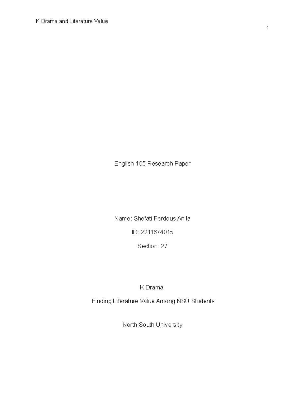 Eng105 research paper - 1 English 105 Research Paper Name: Shefati ...