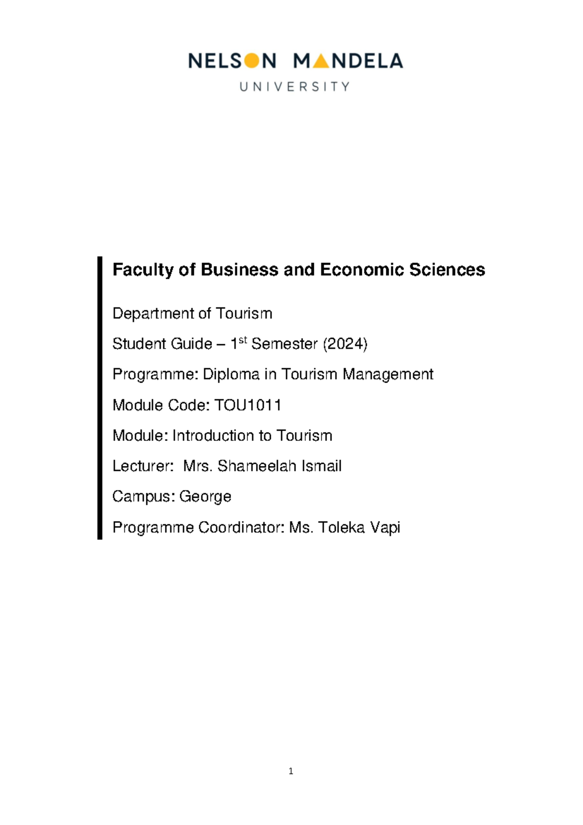 TOU1011 Student Guide 2024 - Faculty of Business and Economic Sciences Department of Tourism ...