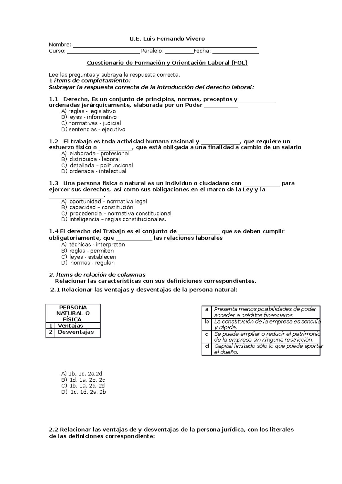 Cuestionario FOL 3 Informática - U. Luis Fernando Vivero Nombre: - Studocu