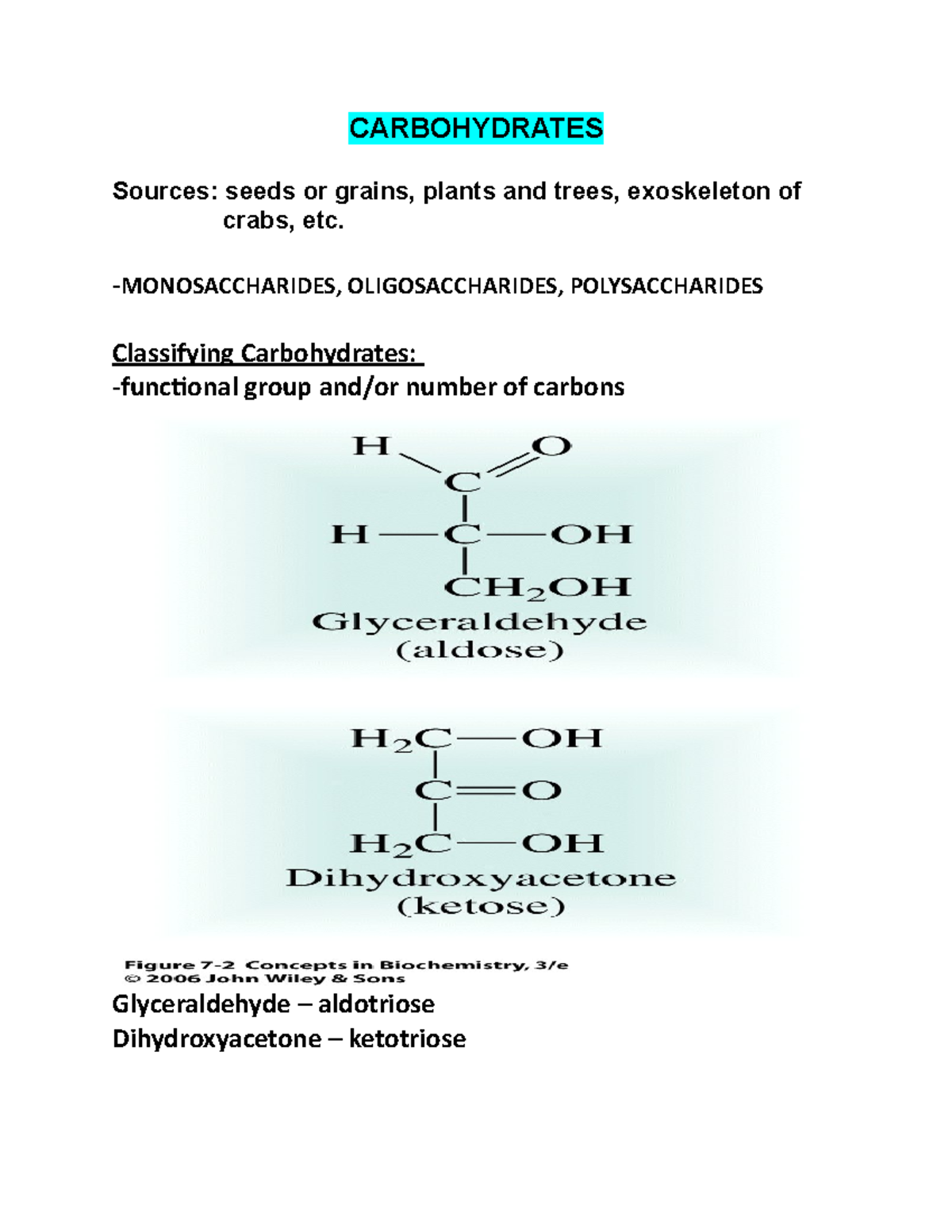 Carbohydrates - notes can help you - CARBOHYDRATES Sources: seeds or ...