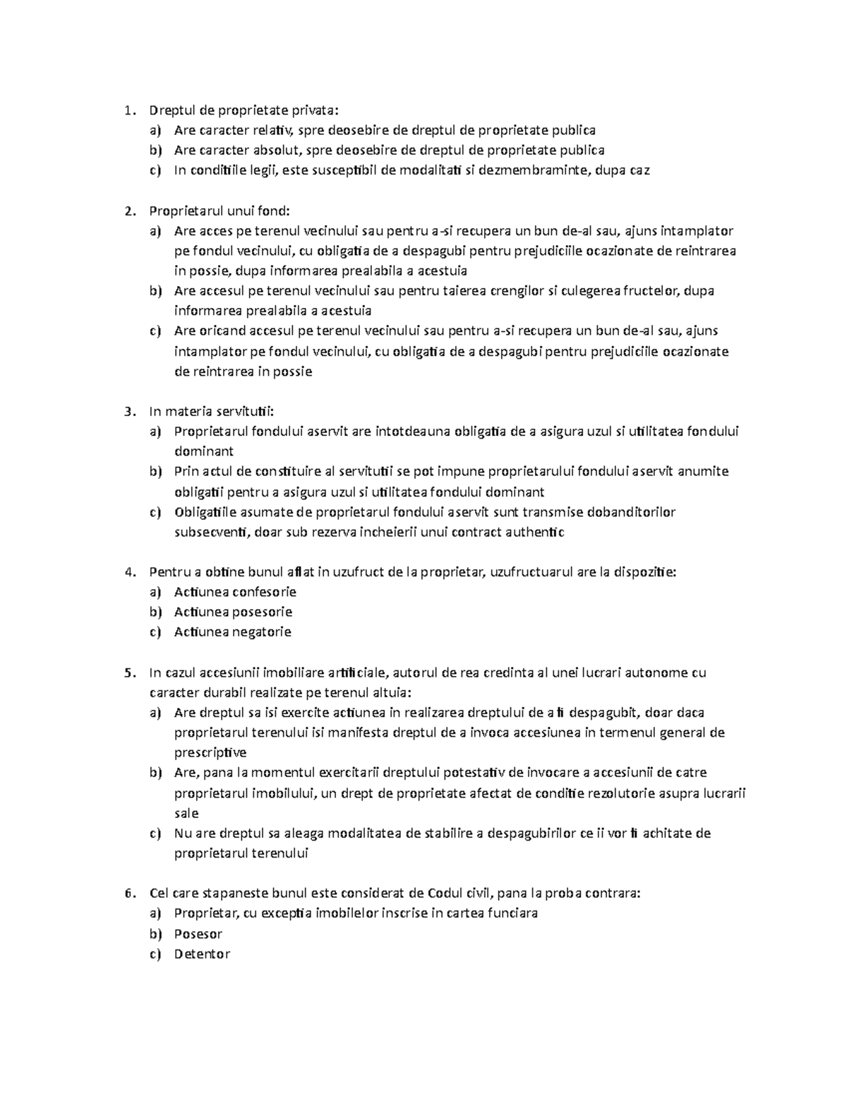 Grile Drepturi Reale - Dreptul de proprietate privata: a) Are caracter ...
