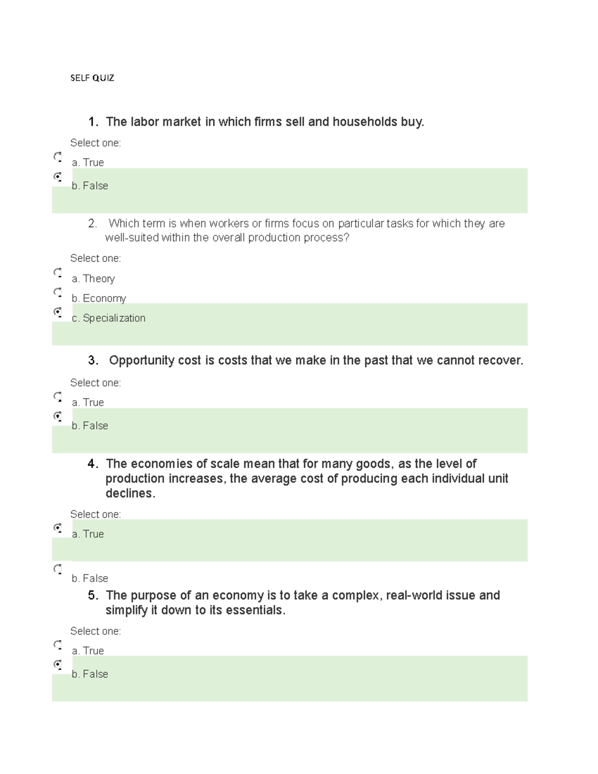 SELF QUIZ BUS1103 UNIT 1 - SELF QUIZ 1. The labor market in which firms ...