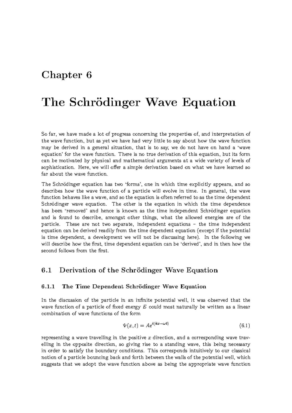 Schodinger wave equation time dependent - Chapter 6 The Schr ̈odinger ...
