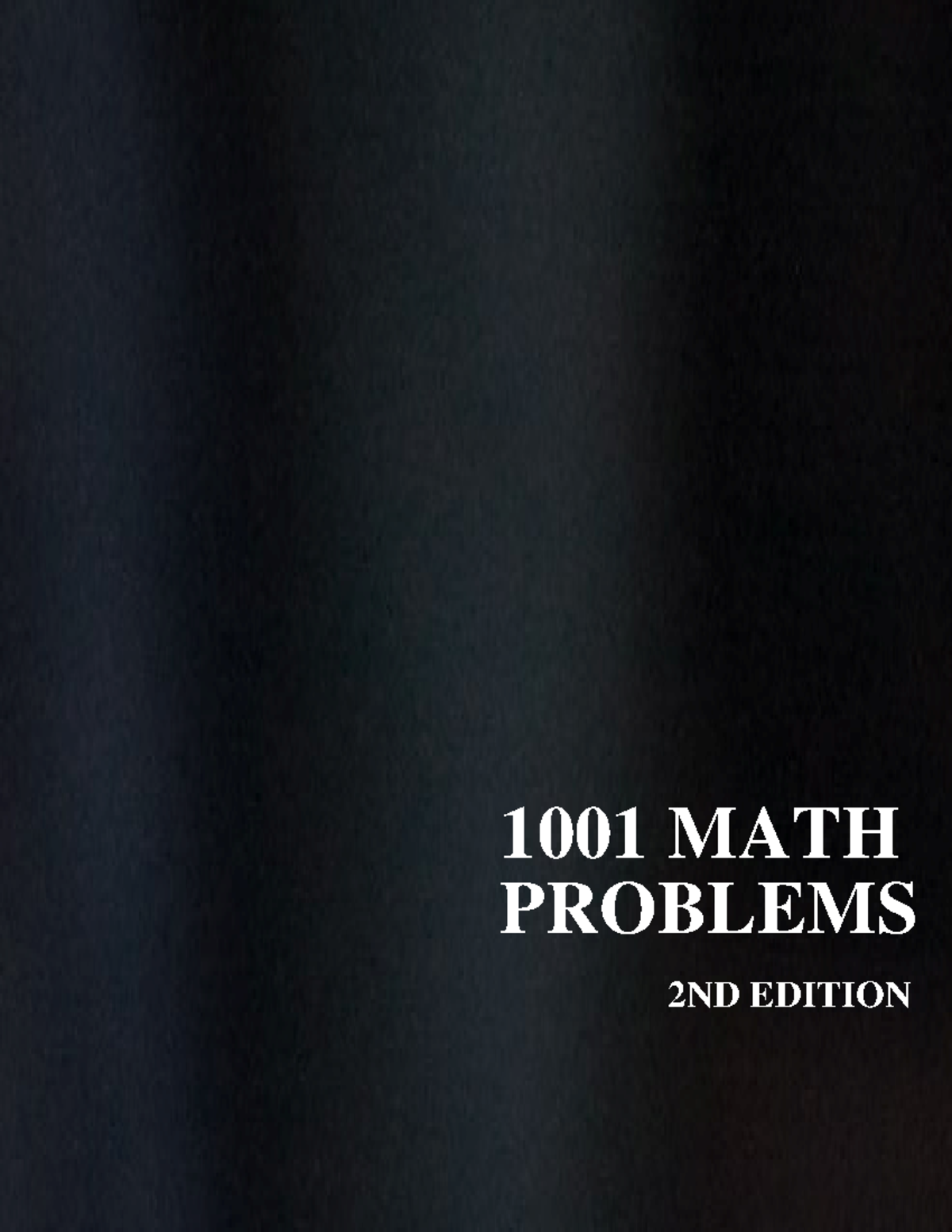 1001 math problems 2nd - EXAMPLES - 1001 MATH PROBLEMS 2ND EDITION N E ...