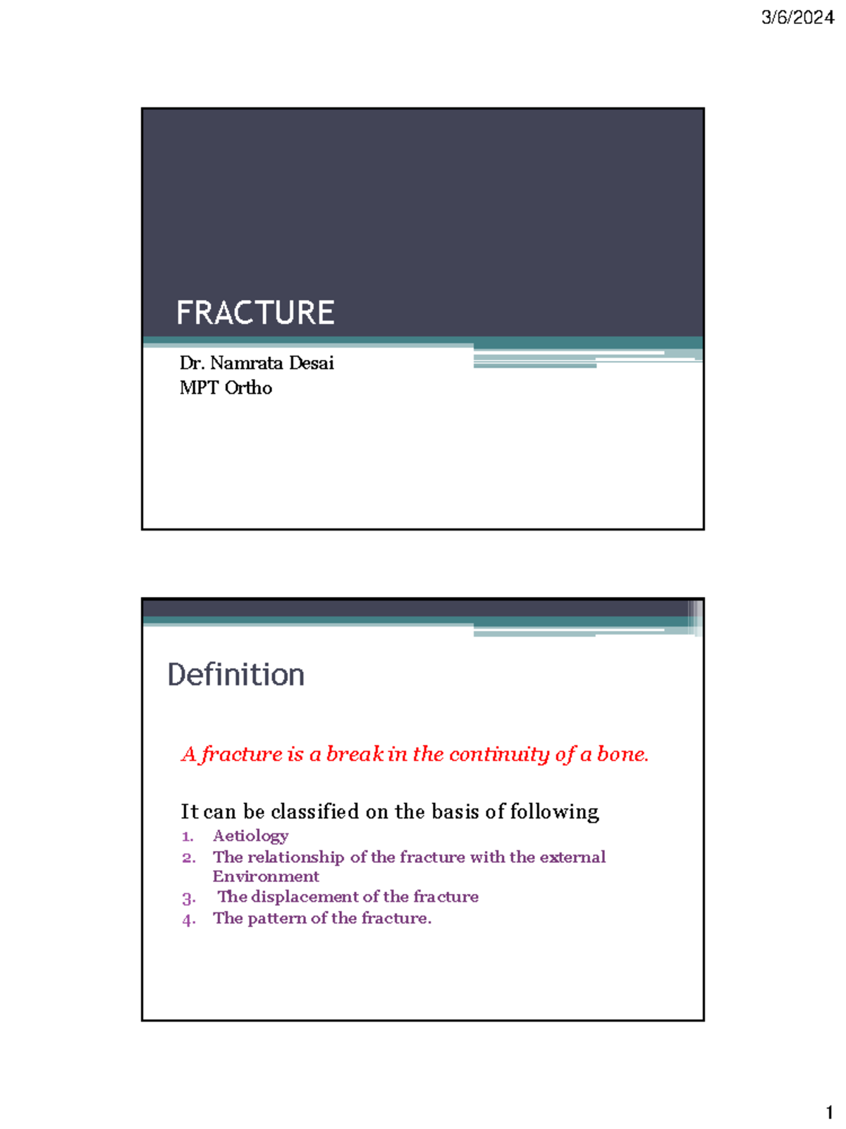 A fracture is a break in the continuity of a bone. - FRACTURE Dr ...