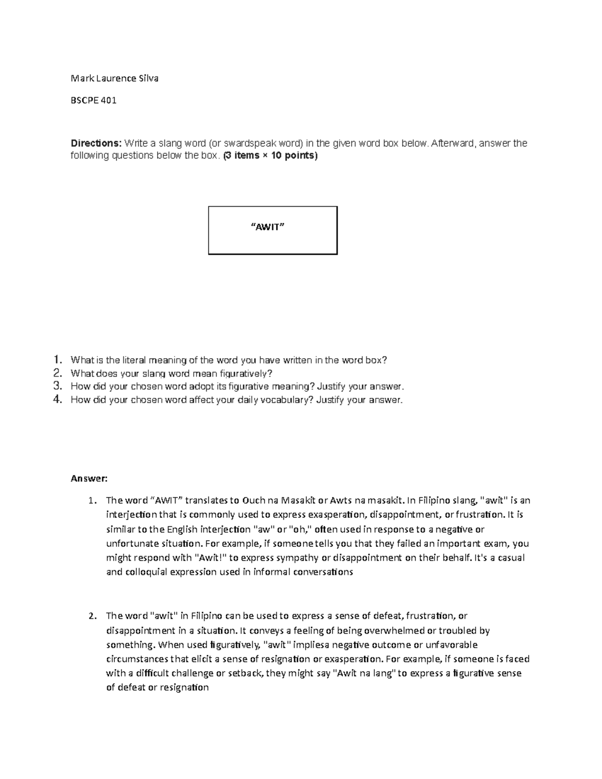 POP4 - Mark Laurence Silva BSCPE 401 Directions: Write a slang word (or ...