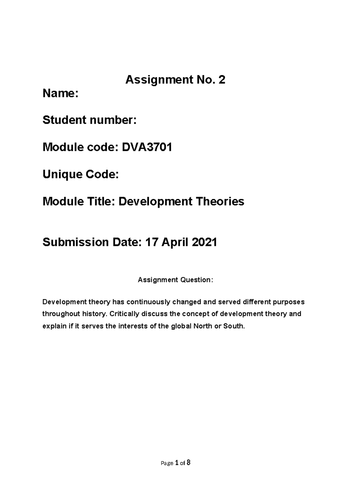 DVA3701 Assignment 02 - Assignment No. 2 Name: Student number: Module code: DVA Unique Code ...
