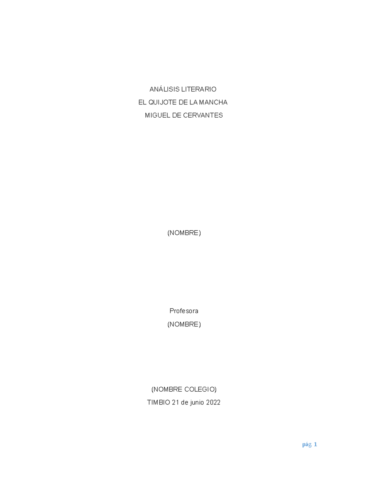 Análisis Literario - ANÁLISIS LITERARIO EL QUIJOTE DE LA MANCHA MIGUEL ...